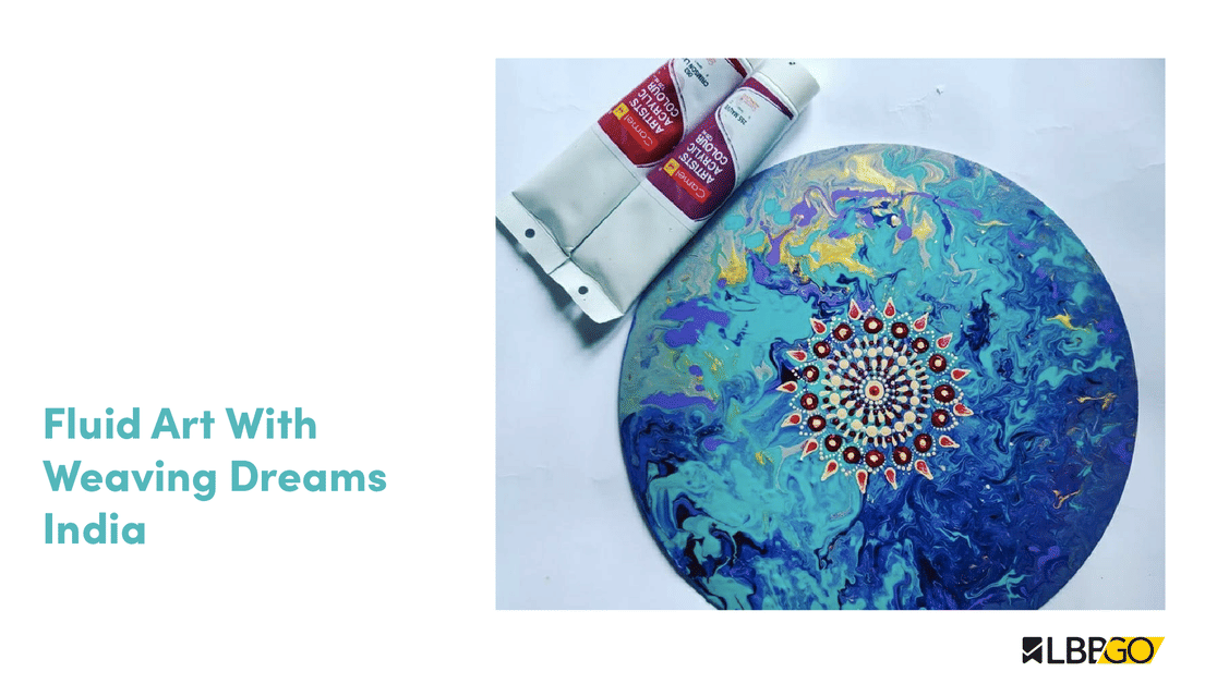 Register For Fluid Art Workshop By Weaving Dreams India | LBB