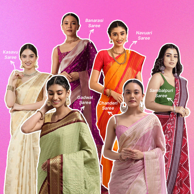 20 Types Of Sarees From Across The Country | LBB